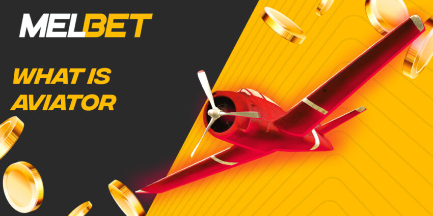 Melbet Aviator – Popular Game for Everyone